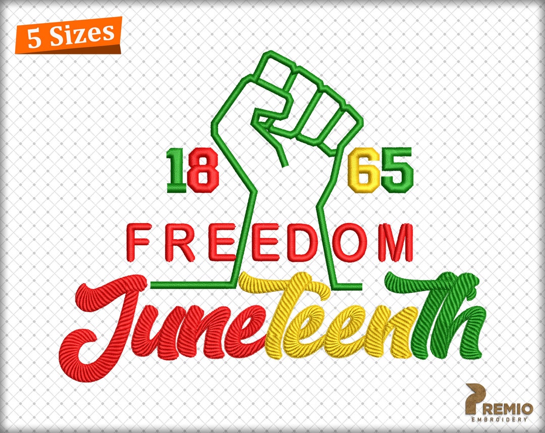 African Embroidery Designs, Juneteenth Free-ish Since 1865 Freedom Day ...