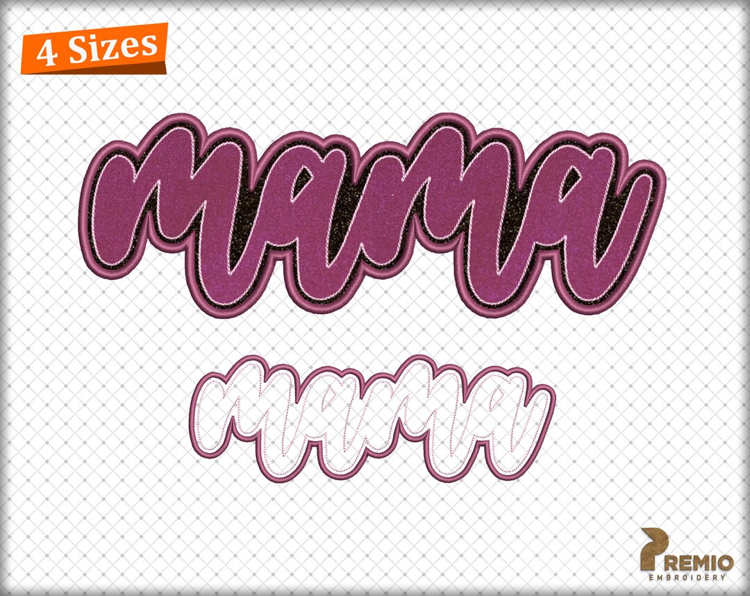 Mama Applique Embroidery, MAMA Embroidery Design Download, Satin Stitch ...