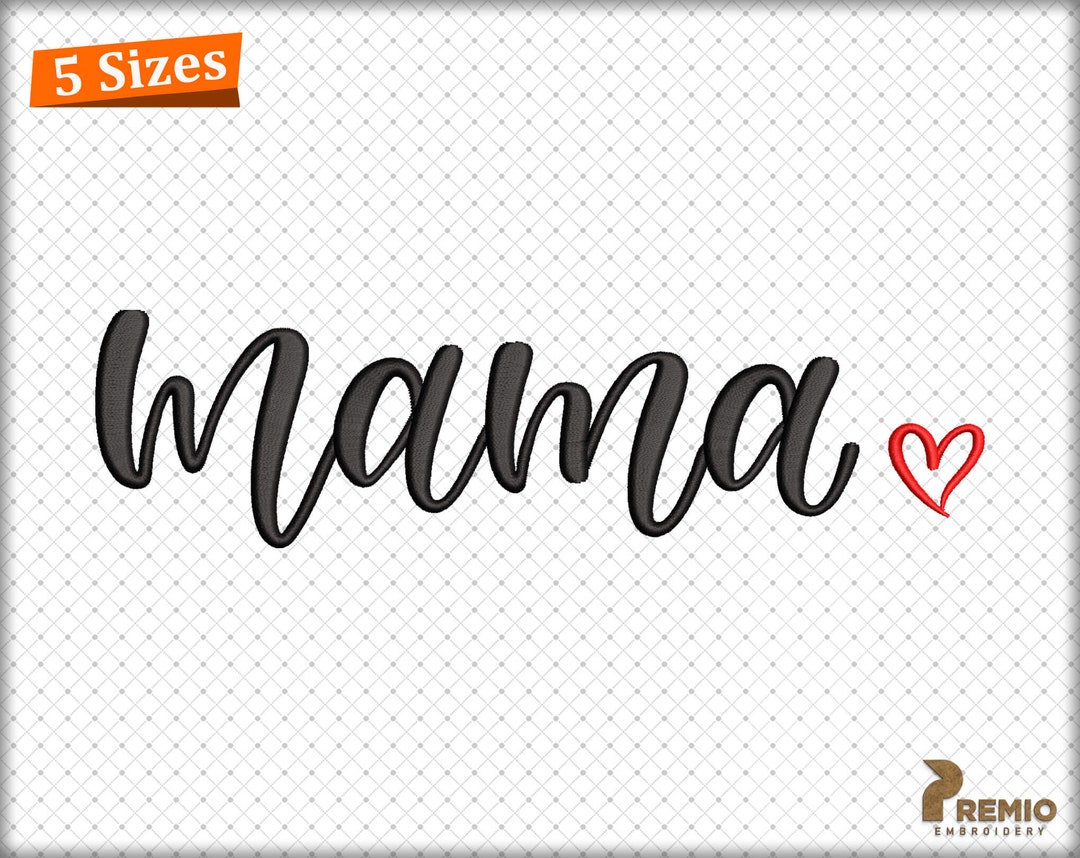 Mama Machine Embroidery Design, Mama Embroidery Designs, Mama Heart ...