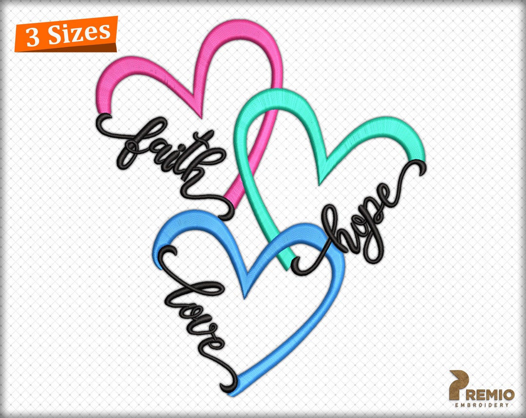 Hearts Embroidery Design, Faith Hope Love Embroidery Design, Machine ...
