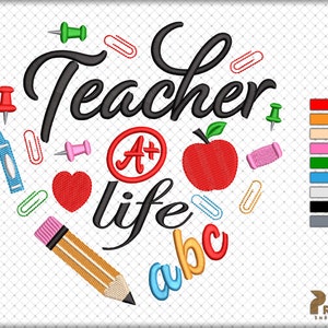 Teacher Life Embroidery Designs, Teacher Heart, Back to School, Teacher ...
