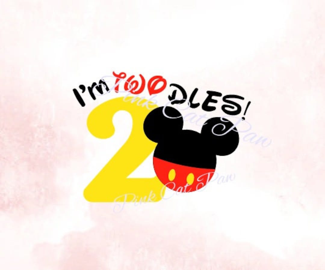 I'm Twodles Svg, Mickey Two Svg, Mickey SVG, Mickey 2nd Birthday Svg ...