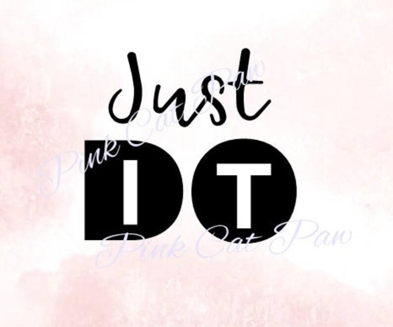 Just Do It Svg Fitness Svg Motivational Svg Inspirational | Etsy