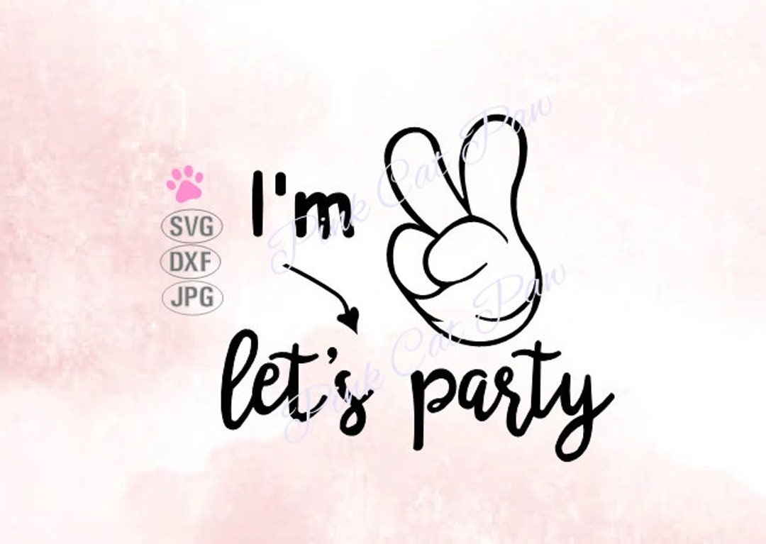 I'm 2 Svg I Am Two Let's Party SVG 2nd Birthday Svg - Etsy