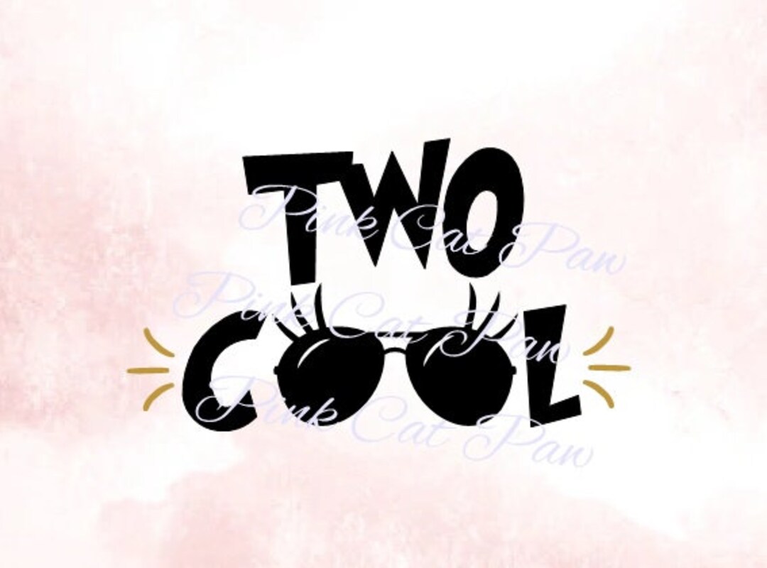 I'm Two Svg, Two Cool Svg, Second Birthday Svg, Baby Birthday Svg, Baby ...