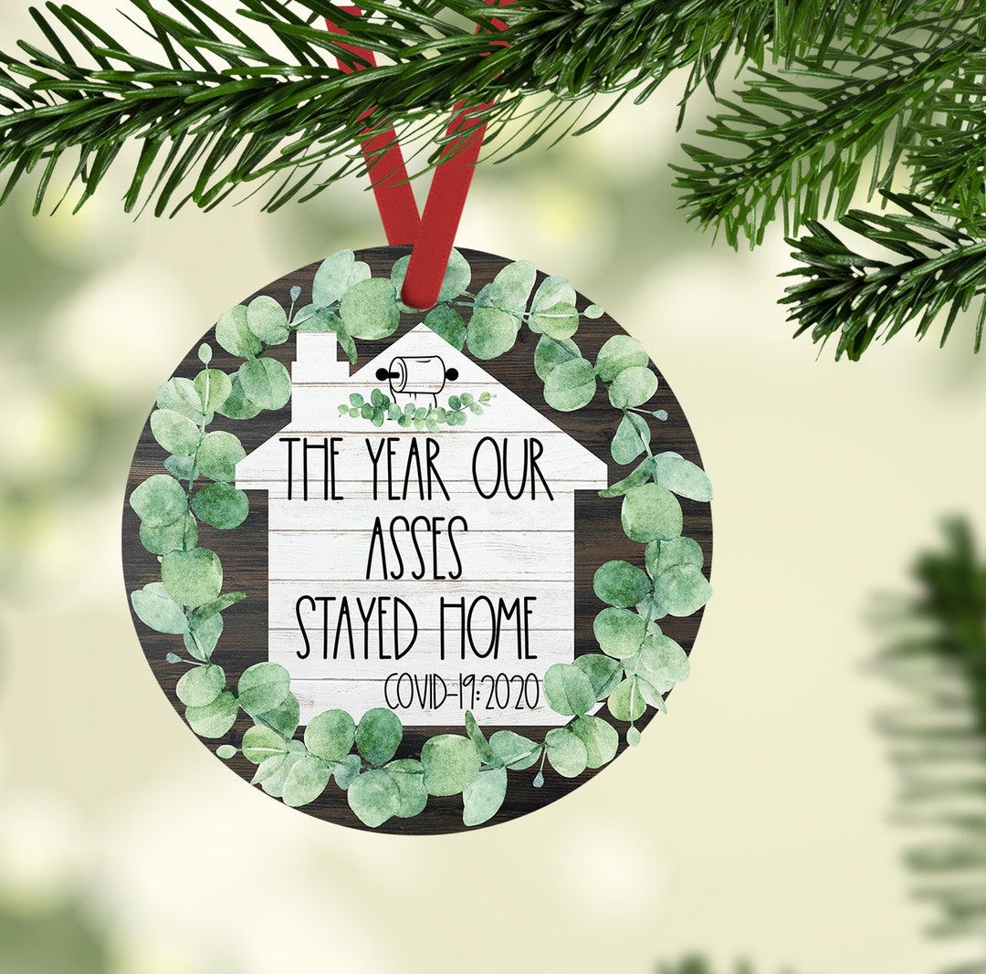 Round Ornament the Year Our *** Stayed Home 2020 Sublimation Design PNG ...