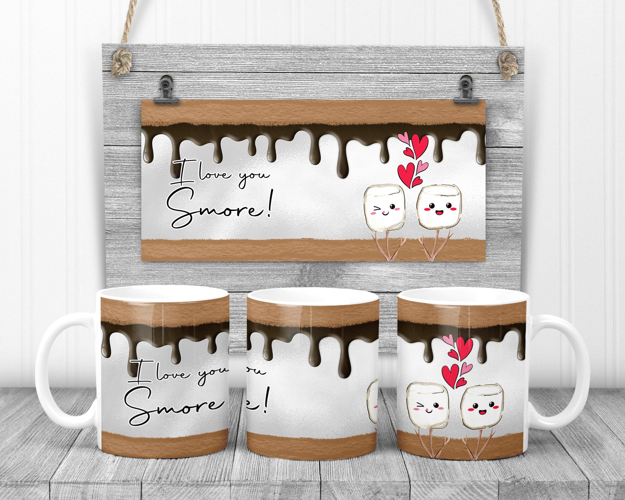 Sublimation Mug Valentine Full Wrap I Love You Smore Cute Digital ...