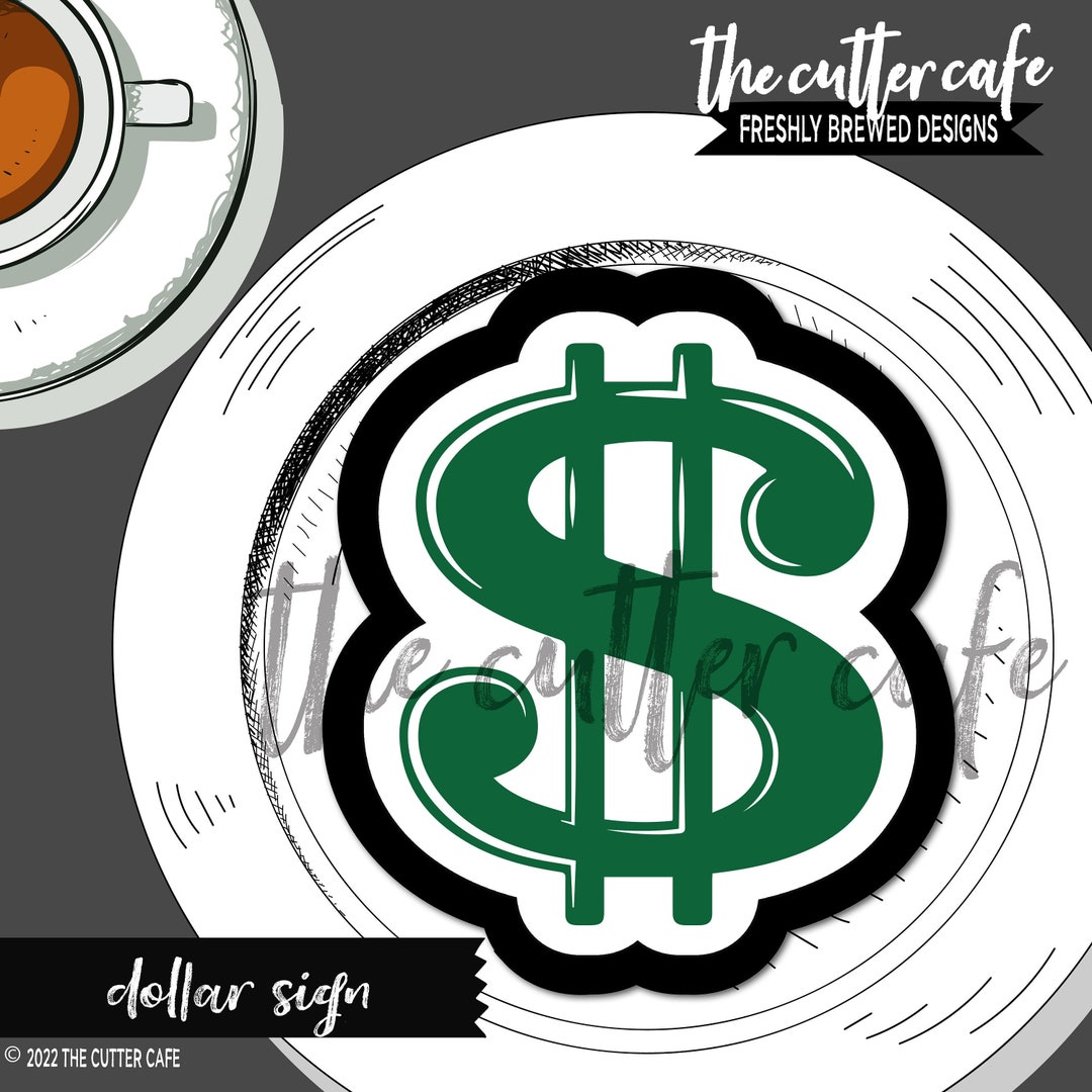Dollar Sign / Money Sign Cookie Cutter by Thecuttercafe - Etsy