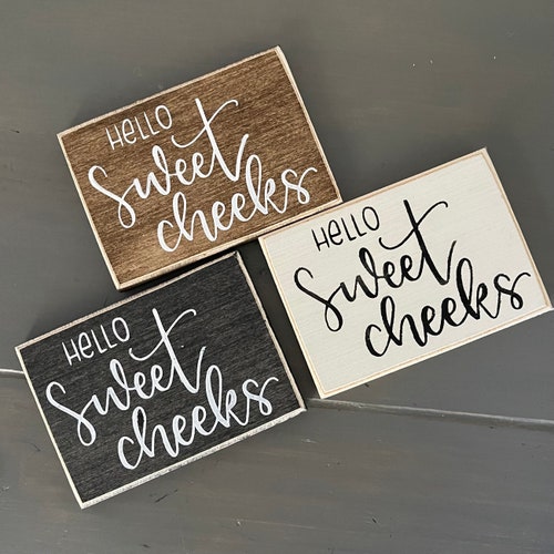 Hello Sweet Cheeks Rustic Farmhouse Bathroom Wood Sign Funny - Etsy