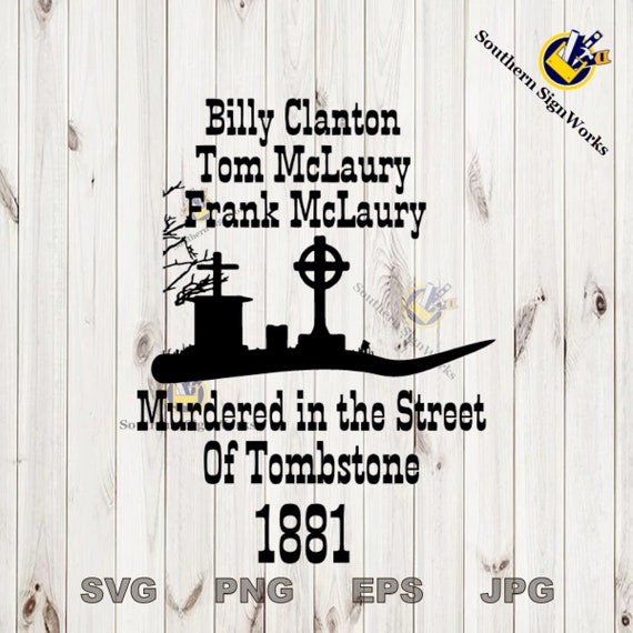 OK Corral Tombstone Wyatt Earp SVG Files for Laser - Etsy Singapore