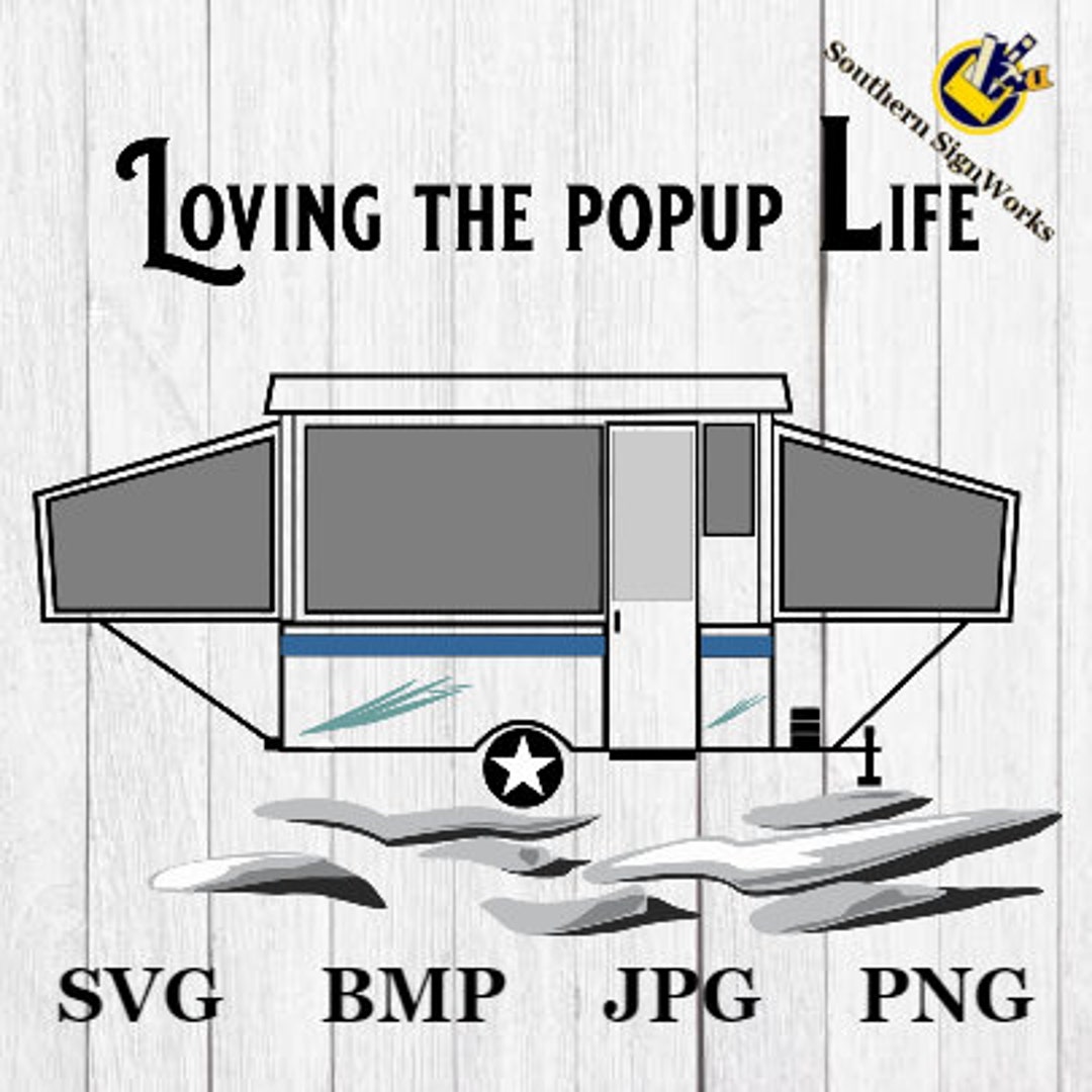 Pop up Camper Travel Trailer - Svg Files for Laser, Cnc, and Vinyl ...