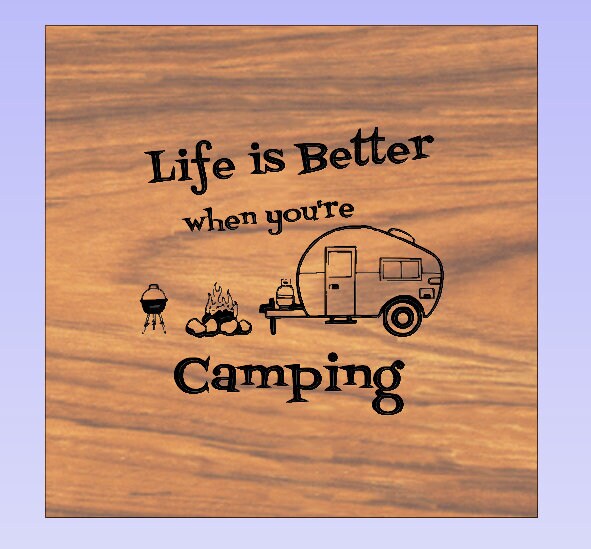 Camping Camp Sign Life is Better Camping SVG | Etsy