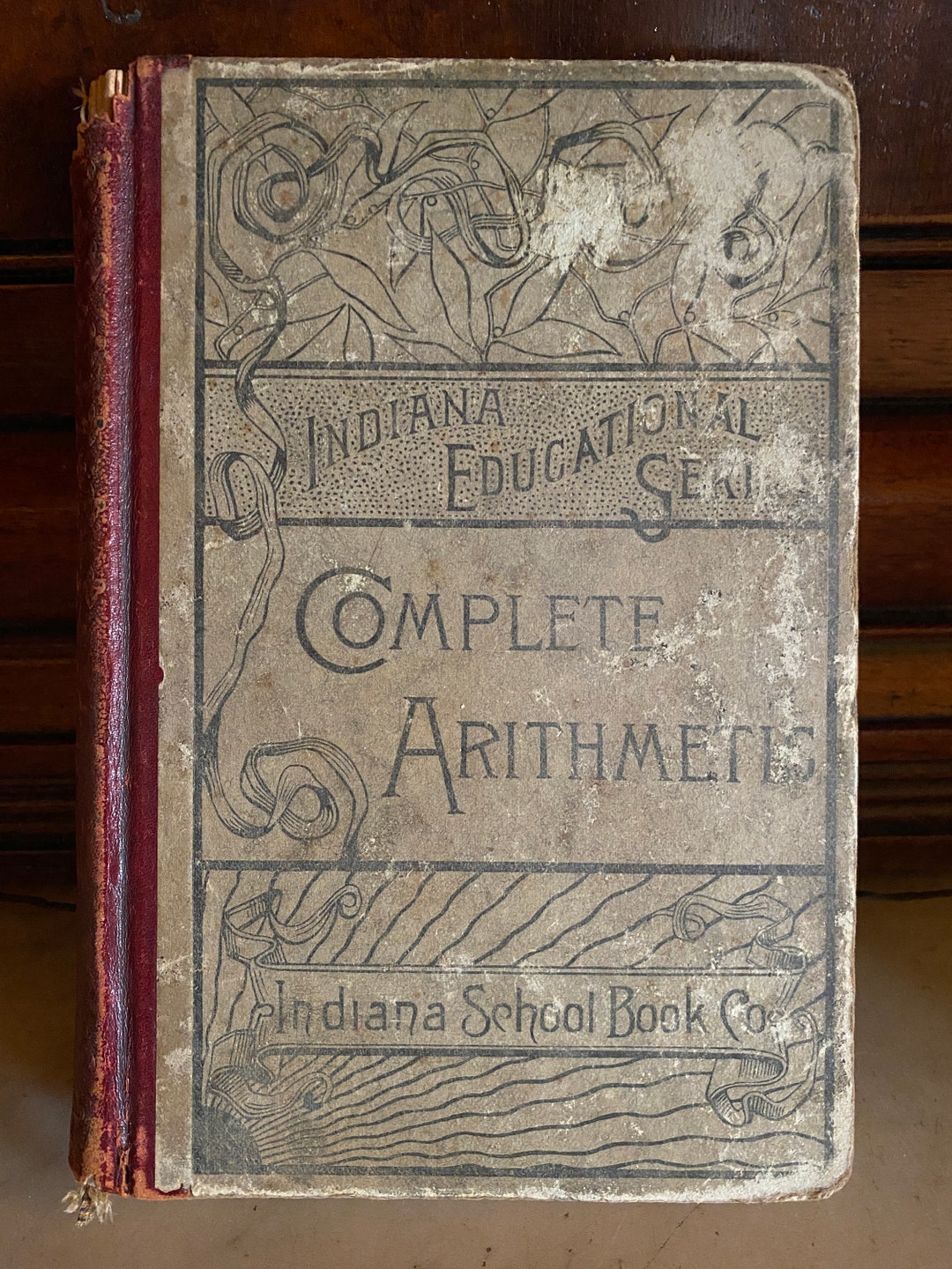 Complete Arithmetic Book From the Indiana Educational Series 1886 ...