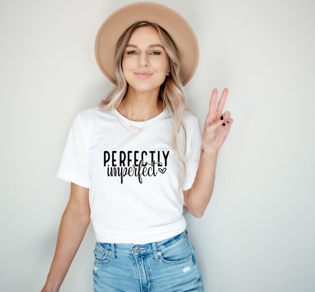 Perfectly Imperfect Mom Shirt | Inspirational Mother's Day Gift - Etsy