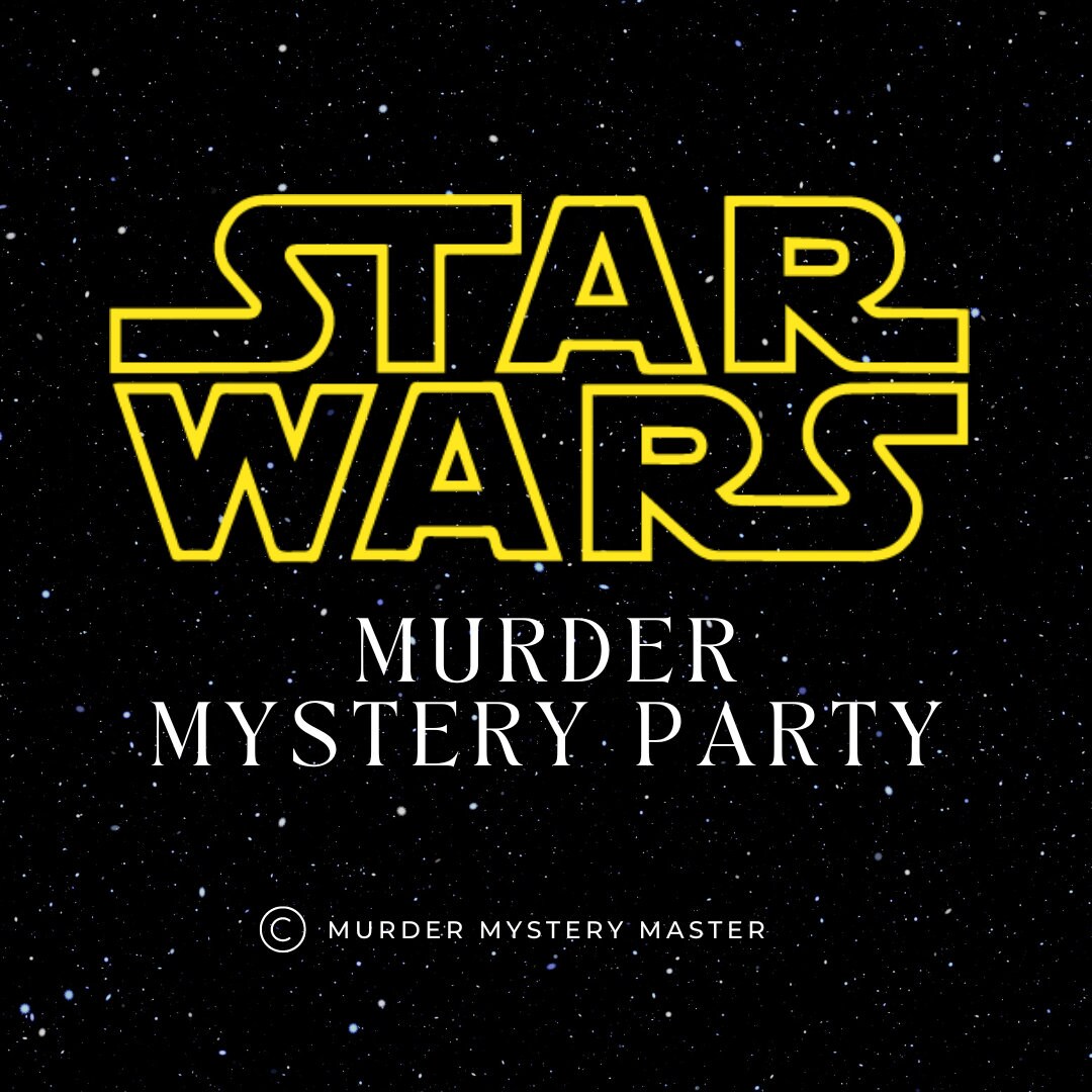 Star Wars Murder Mystery Expansion Pack *add up to 4 Additional Players ...