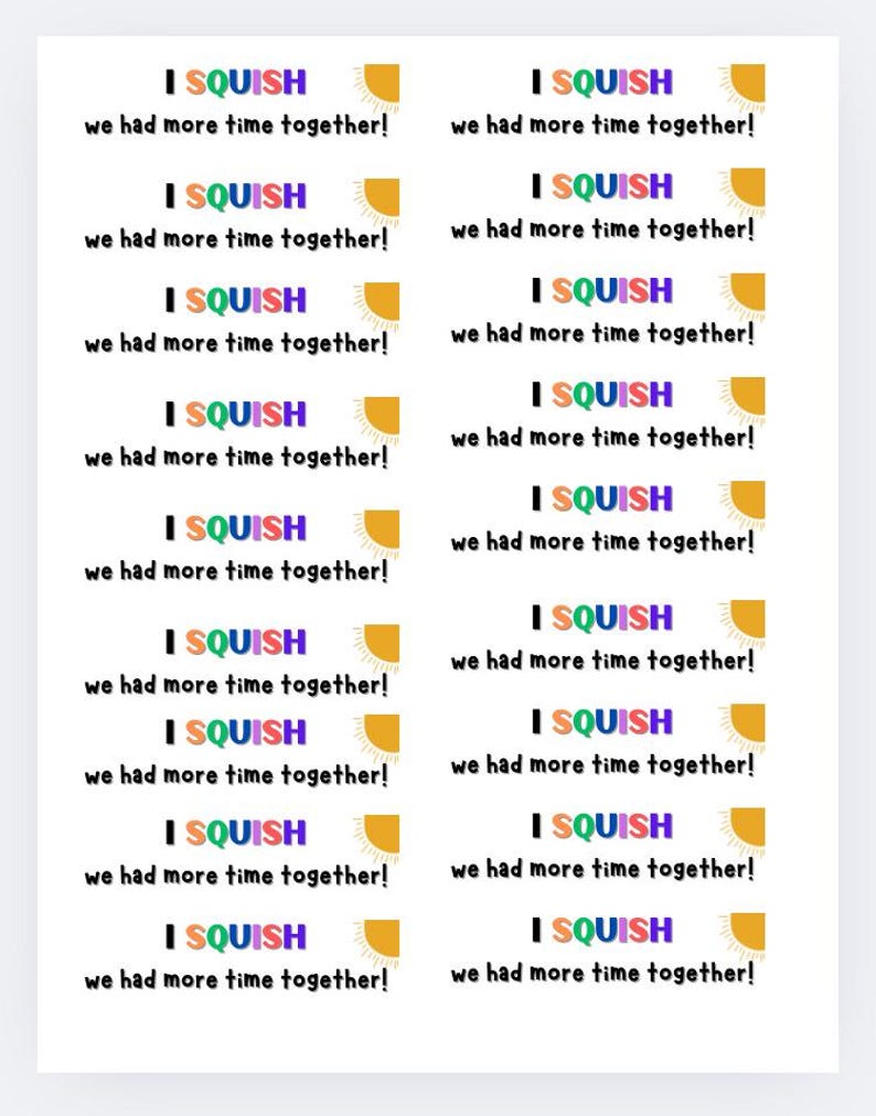 I Squish We Had More Time Together" Digital Printable Template for ...