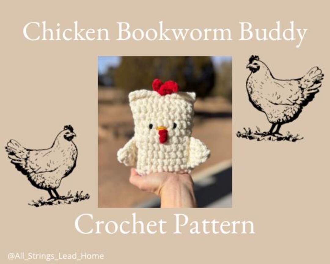 Chicken Bookworm Buddy Pattern, Chicken Crochet Pattern, Chicken ...