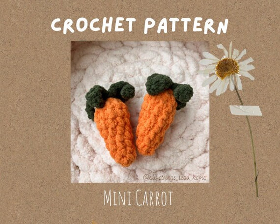 PATTERN - Mini Crochet Carrot, Crochet Pattern, Carrot Pattern ...
