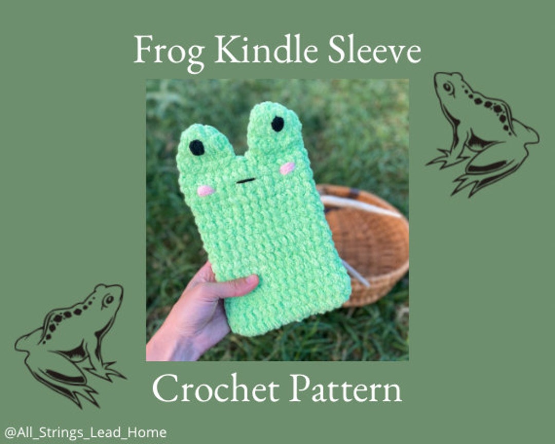 Frog Kindle Sleeve Crochet Pattern, Paperwhite Kindle Sleeve ...