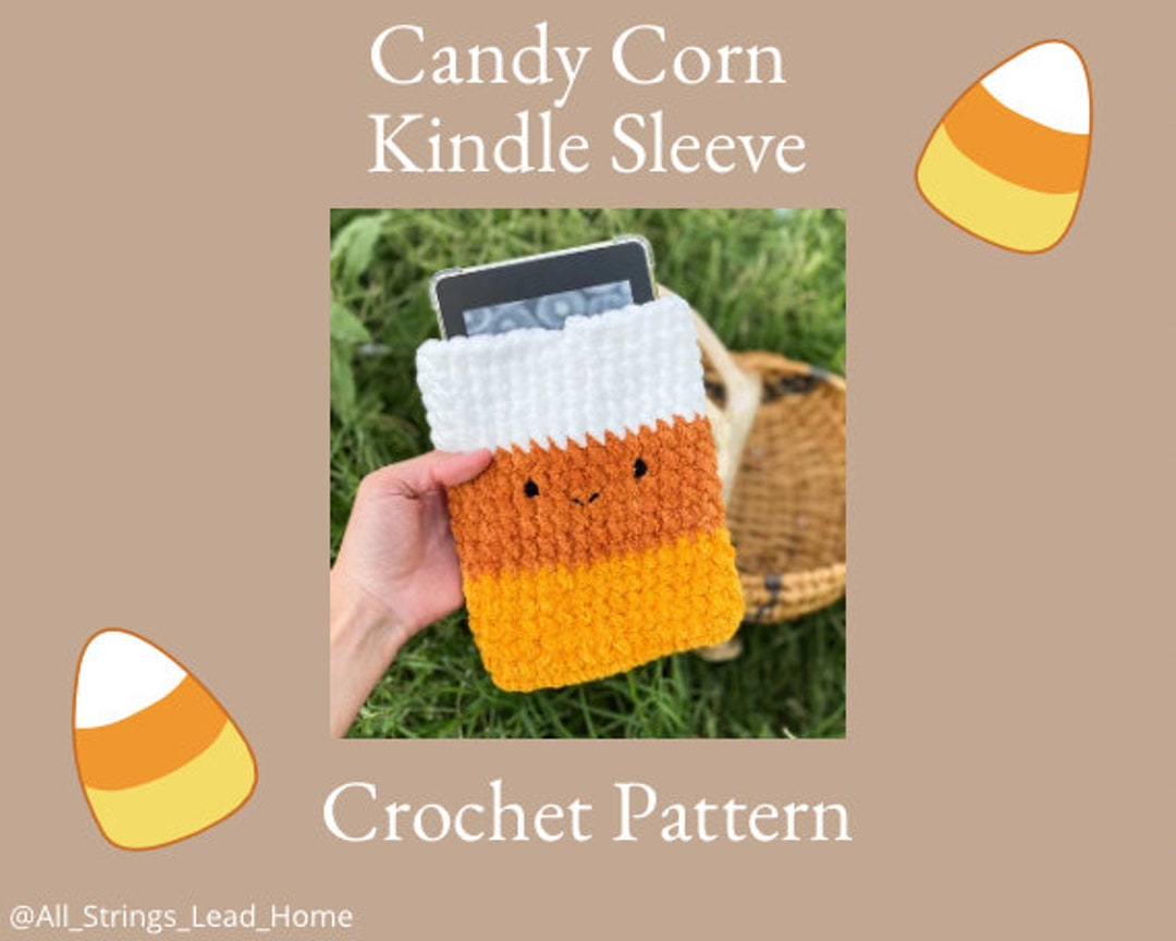 Candy Corn Crochet Pattern, Kindle Sleeve, Candy Corn Kindle Case ...