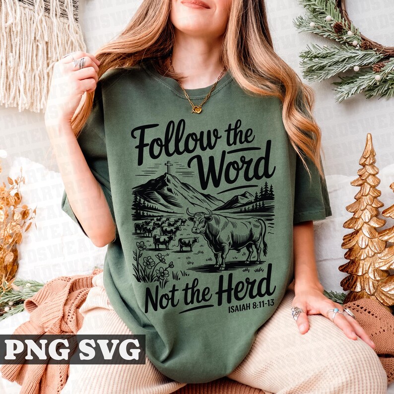 Follow the Word Not the Herd PNG SVG, Cattles Png, Western Christian ...