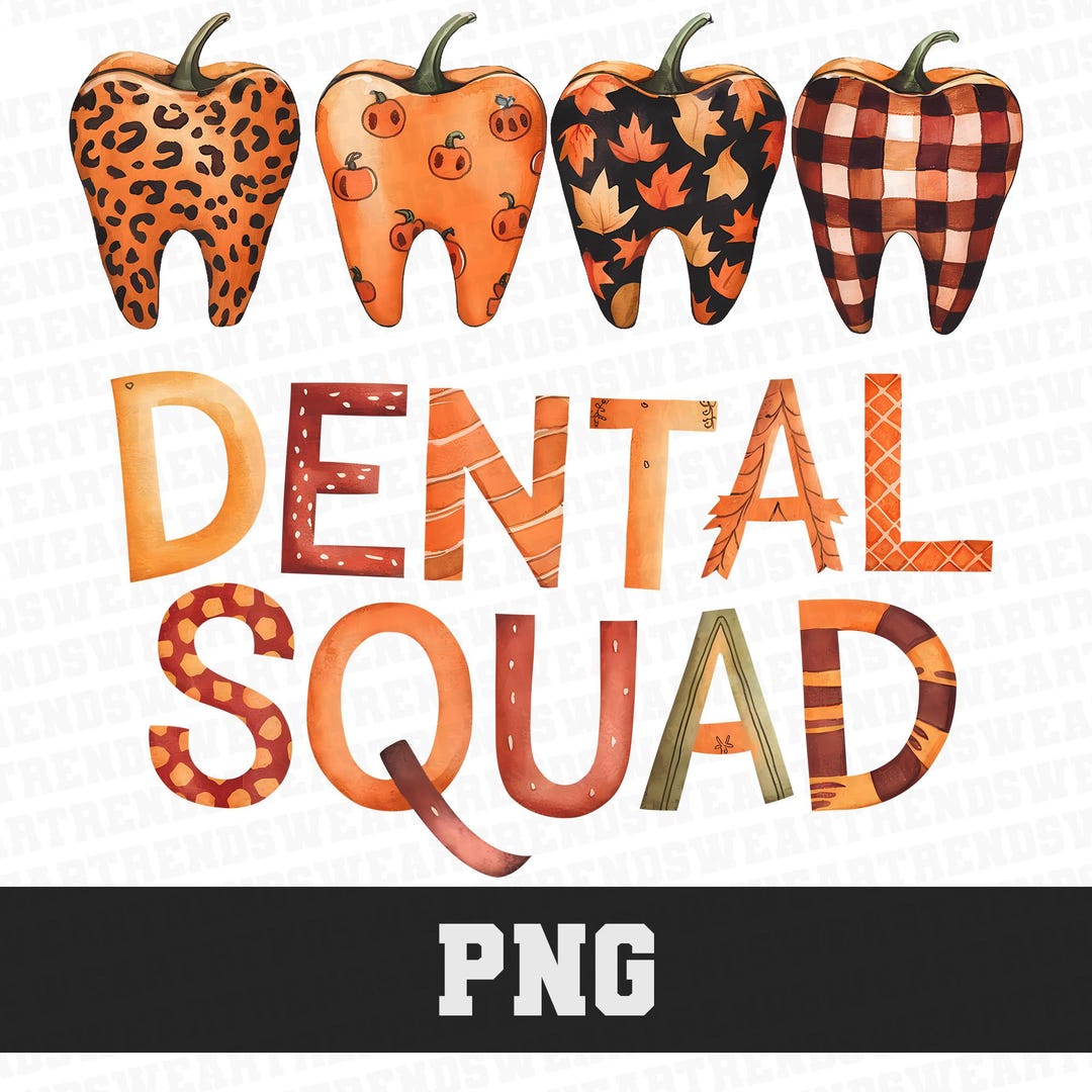 Dentist Thangsgiving PNG, Fall Dental Teeth Png, Dental Assistant PNG ...