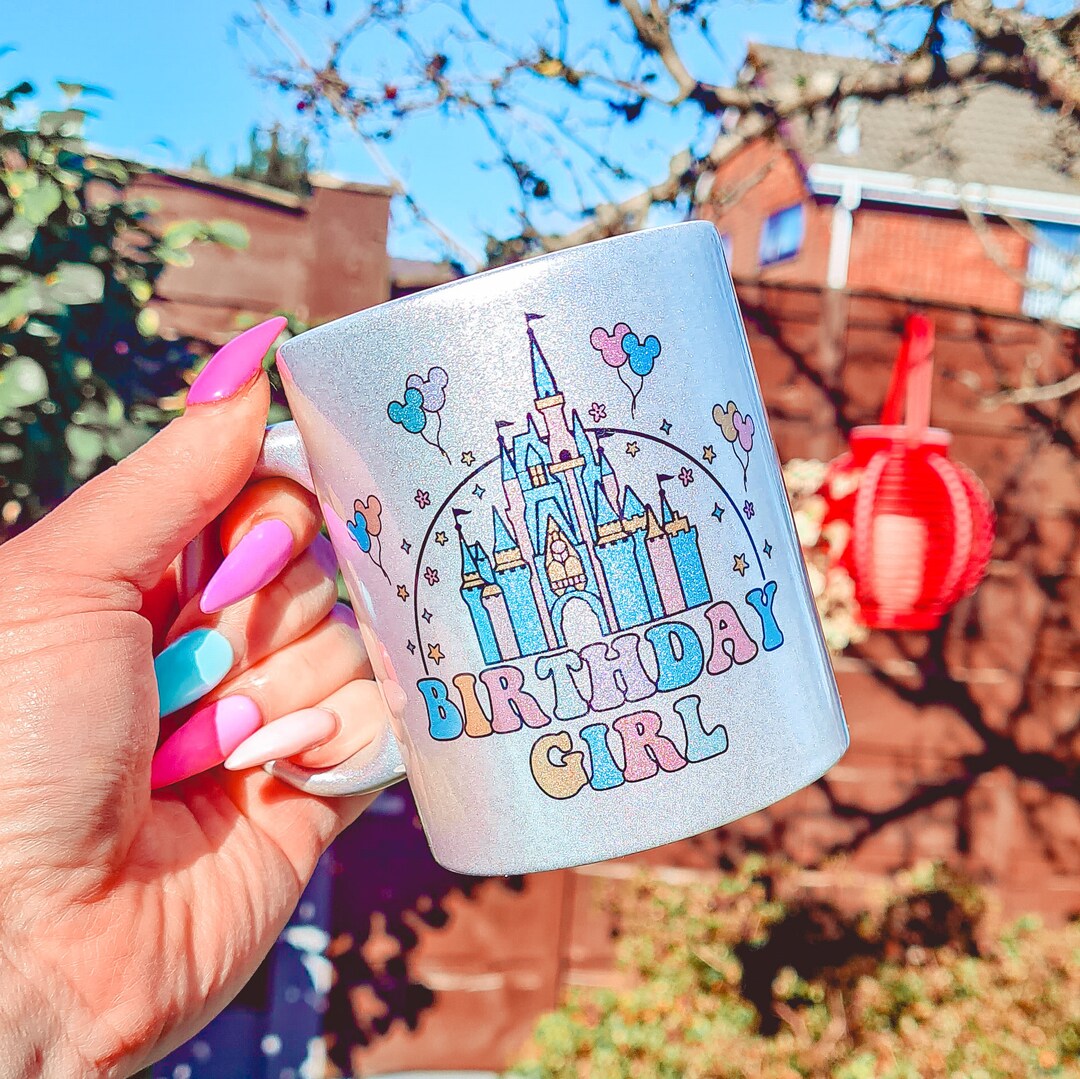 Birthday Girl Mug - Disney Castle Mug for Girls - Disneyland Mug ...