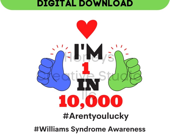 1 in 10000 Williams Syndrome Awareness SVG/PNG/JPG - Etsy