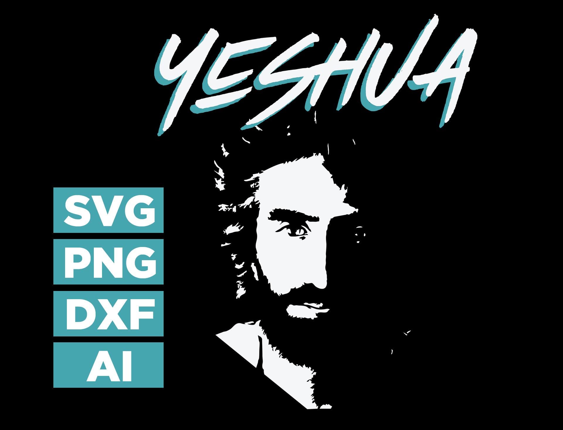 Yeshua Jesus Svg, Cross SVG, Christian Svg Png, Yeshua Svg, Religious ...