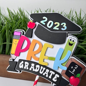 Pre Kindergarten Graduation Cake Topper, Kindergarten Graduation Party ...