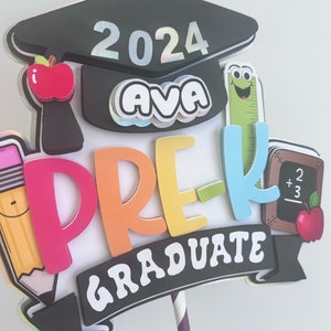 Pre Kindergarten Graduation Cake Topper, Kindergarten Graduation Party ...