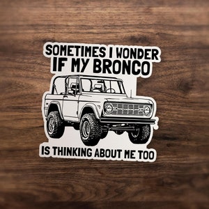 Bronco Sticker, Early Bronco, Classic Bronco, Bronco Decal, Bronco Gift ...