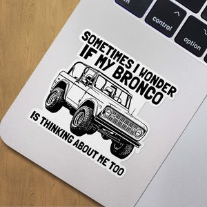 Bronco Sticker, Early Bronco, Classic Bronco, Bronco Decal, Bronco Gift ...