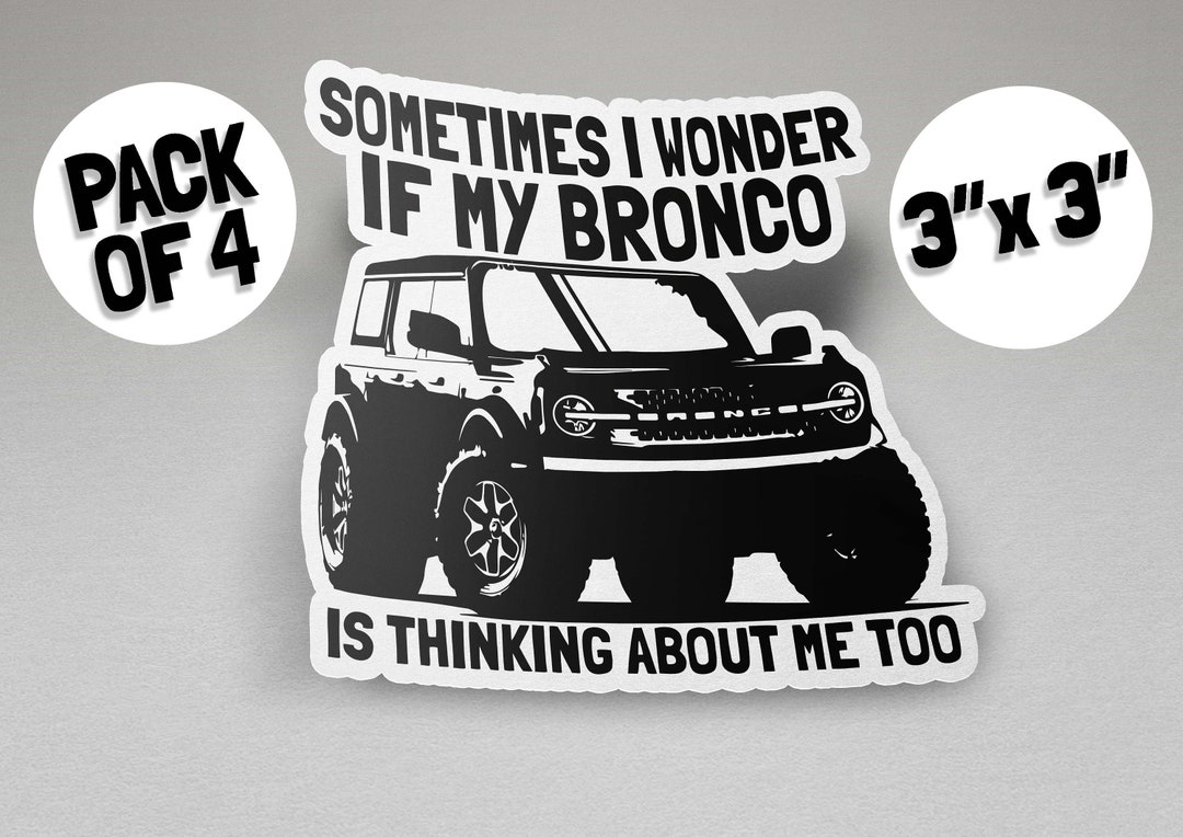 Bronco Sticker, Pack of 4, 3"x3", Bronco Decal, Bronco Gift, Bronco ...