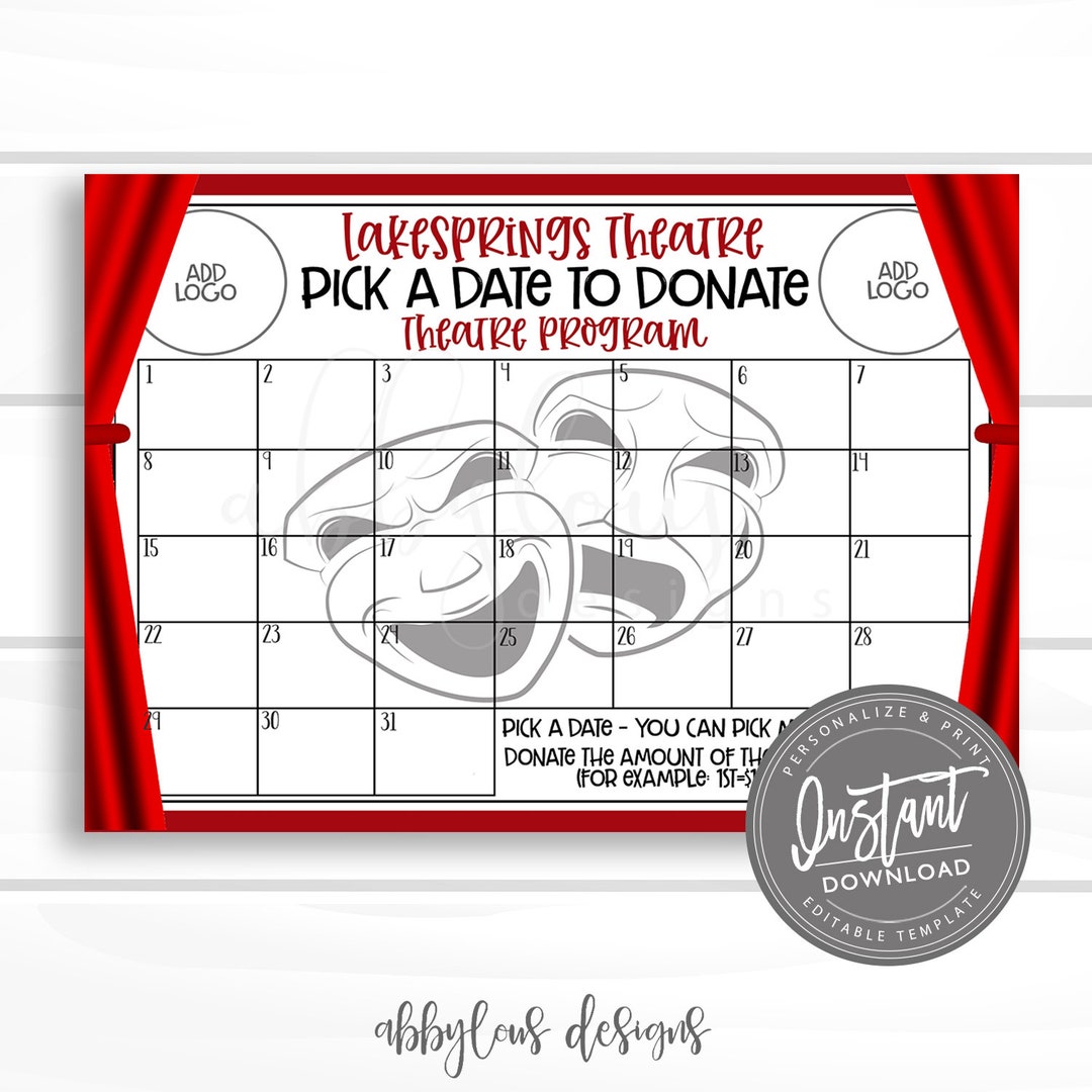 EDITABLE Theater Pick a Date to Donate Printable, Theater Fundraiser ...