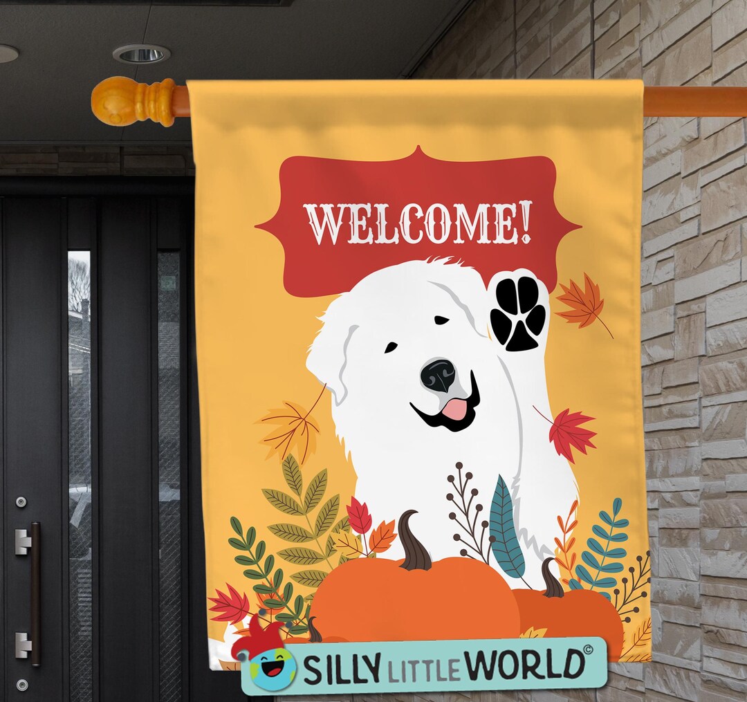 Great Pyrenees Flag, 'welcome Fall' Porch Sign, Cute Leaves & Pumpkins ...