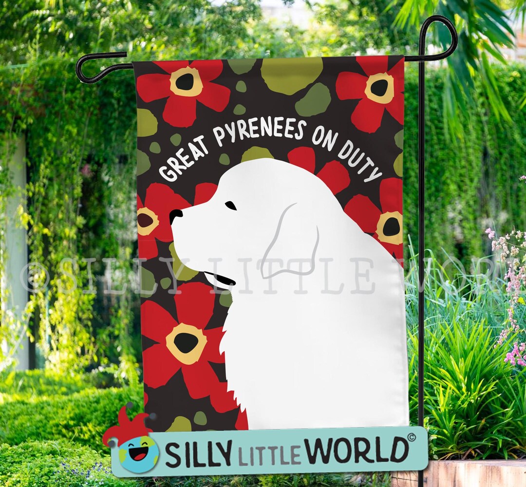 Great Pyrenees Flag, on Duty Porch Sign, Dog Garden Ornaments, Yard ...