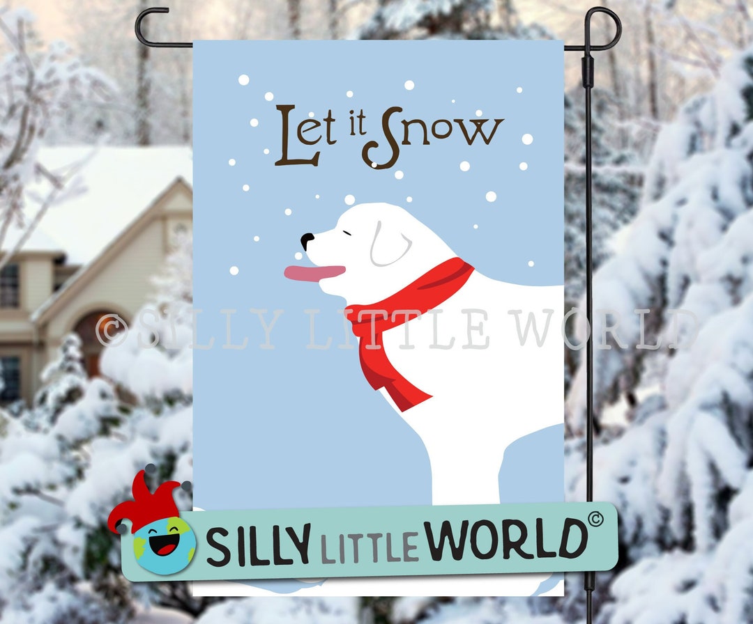 Great Pyrenees Flag, Let It Snow Porch Sign, Dog Garden Ornaments, Yard ...