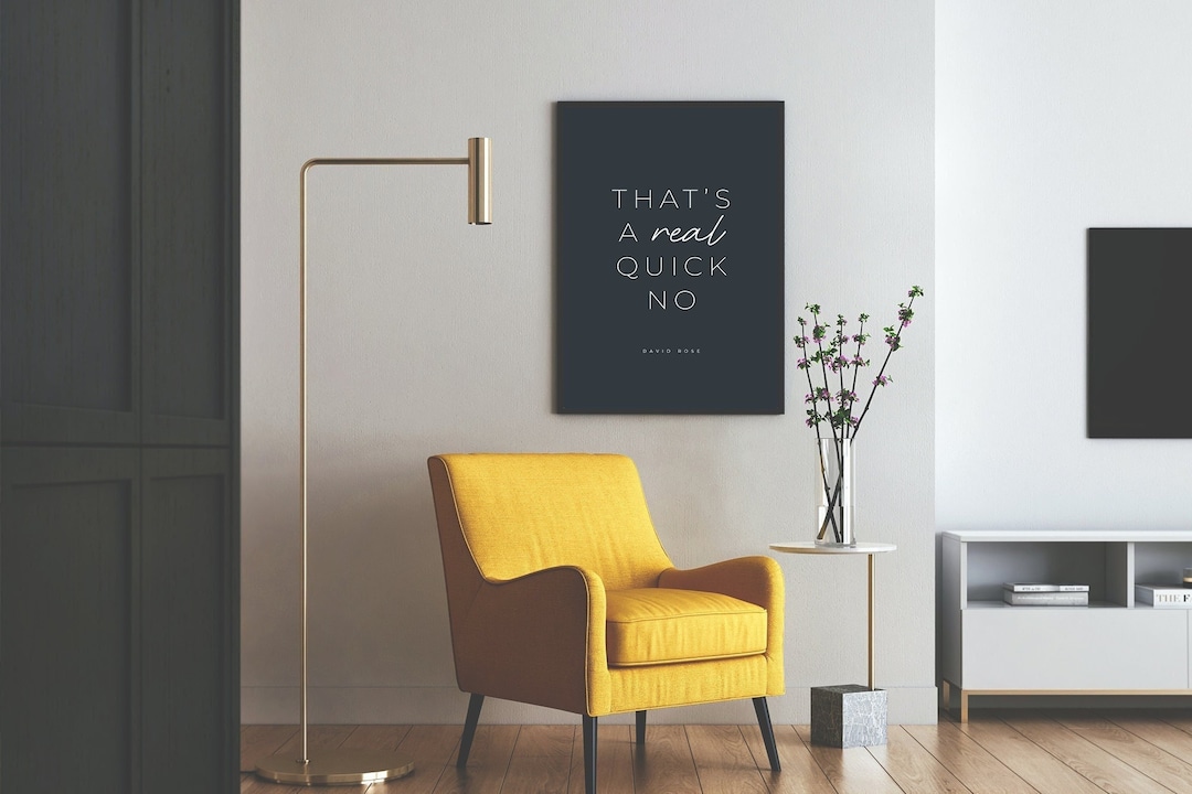 David Rose Quote, That's a Real Quick No, Schitt's Creek Art, Schitt's ...