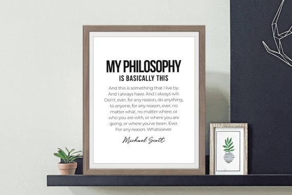 Michael Scott Quote My Philosophy Wall Art the Office Art | Etsy