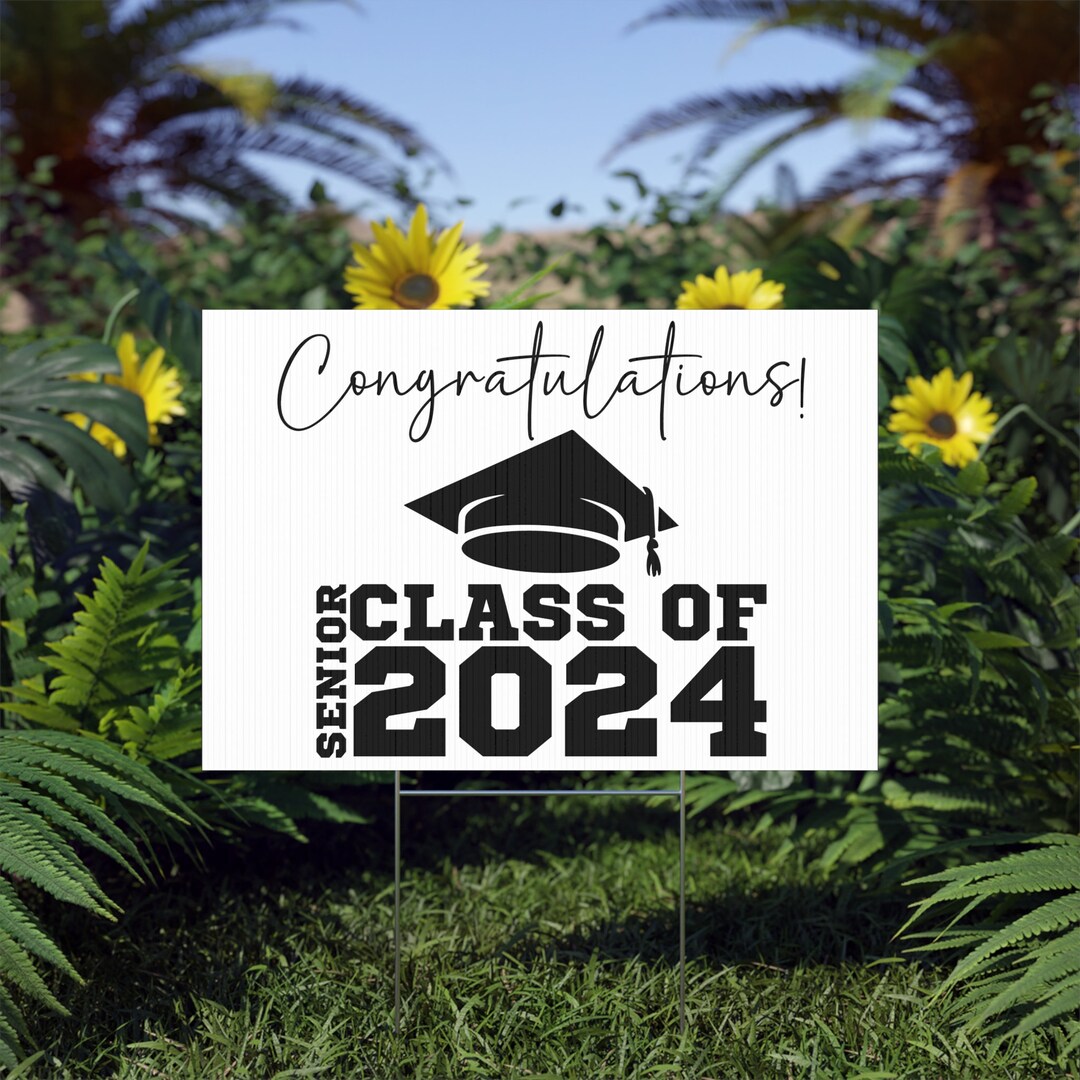 Graduation Yard Sign 2024 Grad Sign, Class of 2024, Custom Graduation ...
