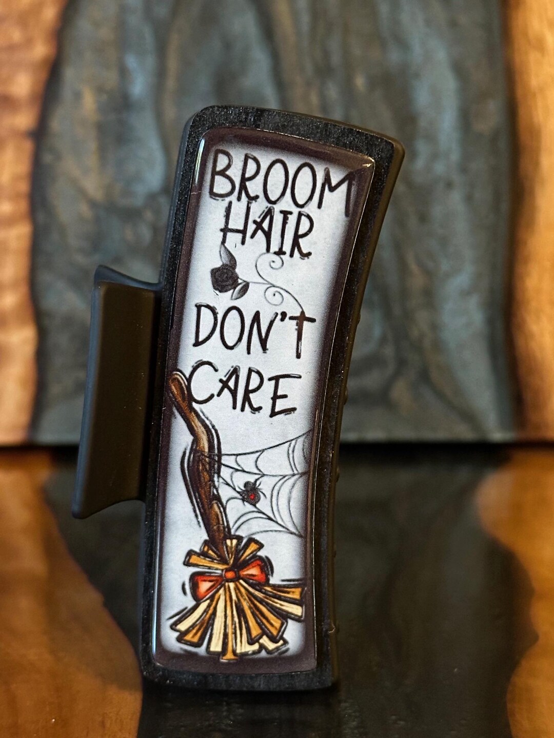 Halloween Witch "broom Hair Don't Care" Wood and Resin Hair Clip - Etsy