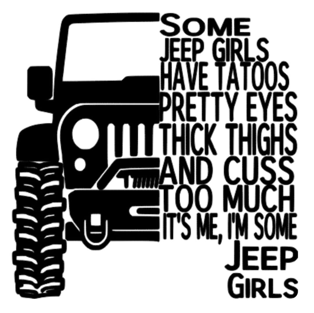 Some Jeep Girls... Vinyl Car Decal - Etsy