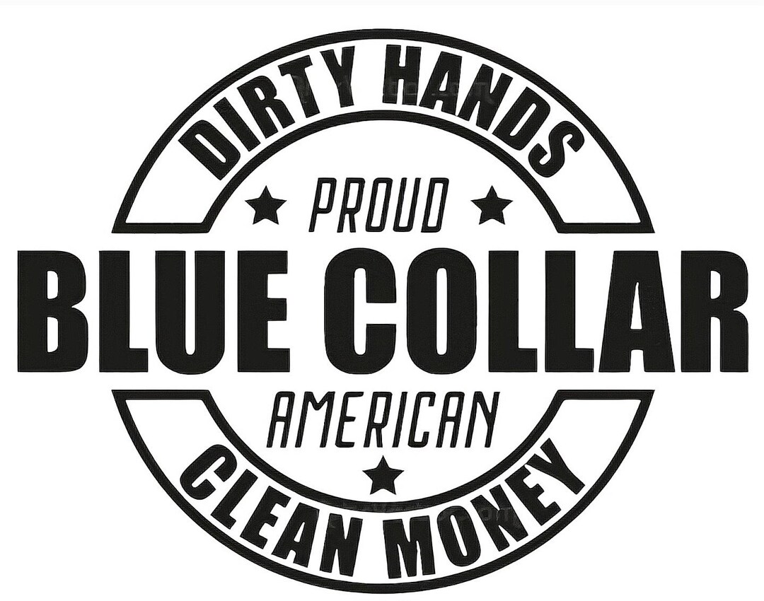 Blue Collar Dirty Hands Clean Money Vinyl Decal - Etsy