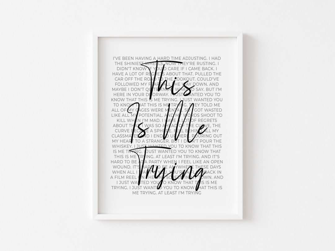 This is Me Trying Song Print Digital Download Song Lyric - Etsy