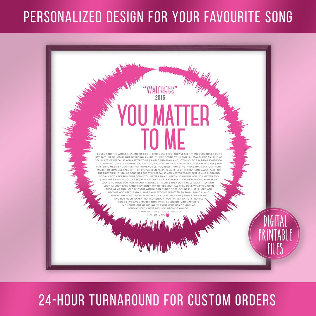 You Matter to Me, Radial Sound Wave With Lyrics Art, Waitress Broadway ...