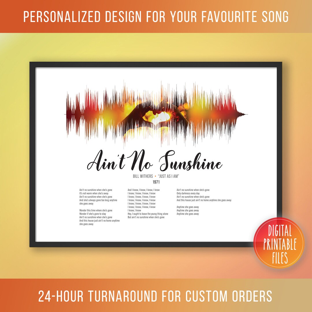 Ain’t No Sunshine, Custom Sound Wave & Lyrics Art, Printable Digital ...