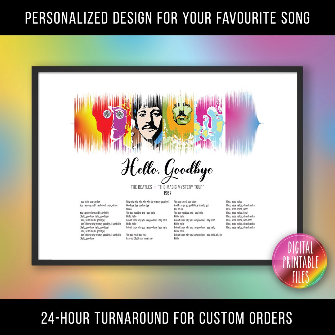 Hello Goodbye, Custom Sound Wave and Lyrics Art, Printable Digital ...