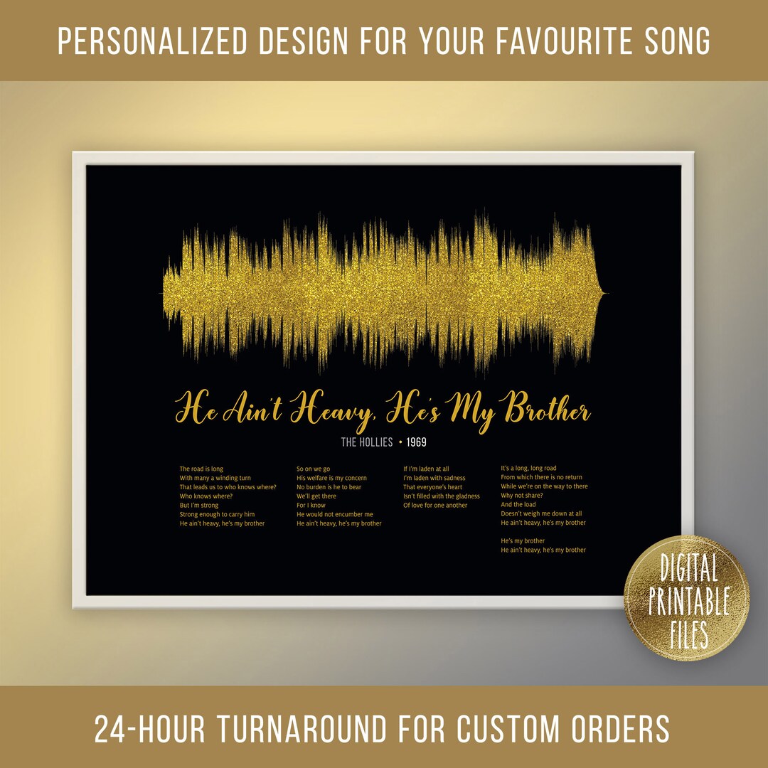 He Ain't Heavy, He's My Brother | Custom Sound Wave and Lyrics Art ...