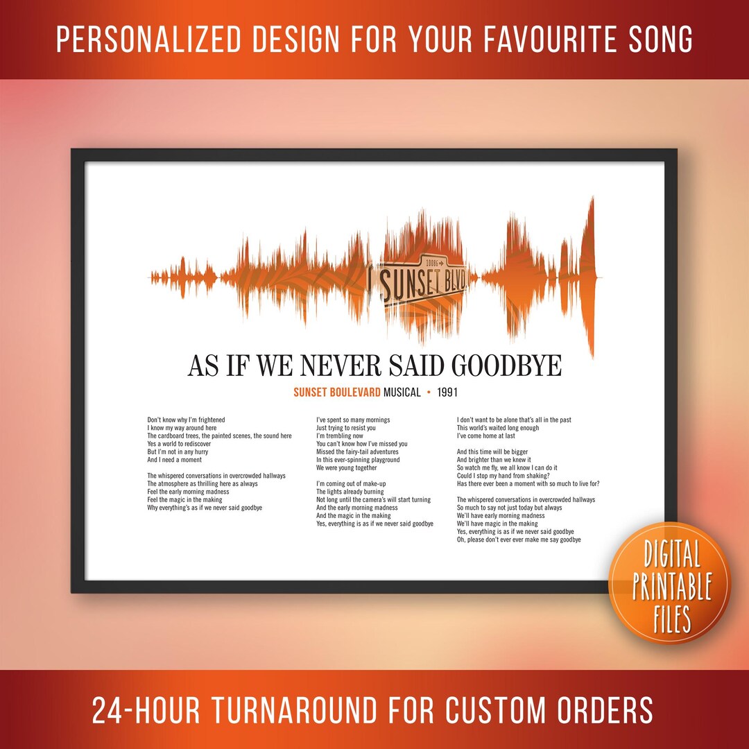 As If We Never Said Goodbye, Broadway Musical Theatre Song Soundwave ...